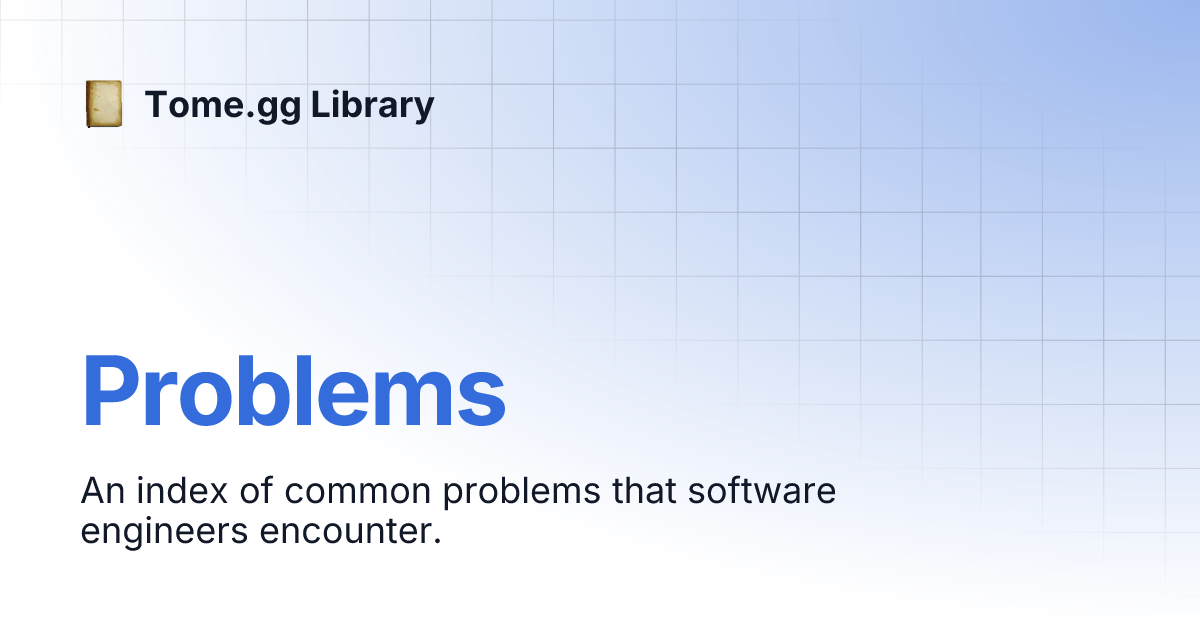 Problems | Tome.gg Library